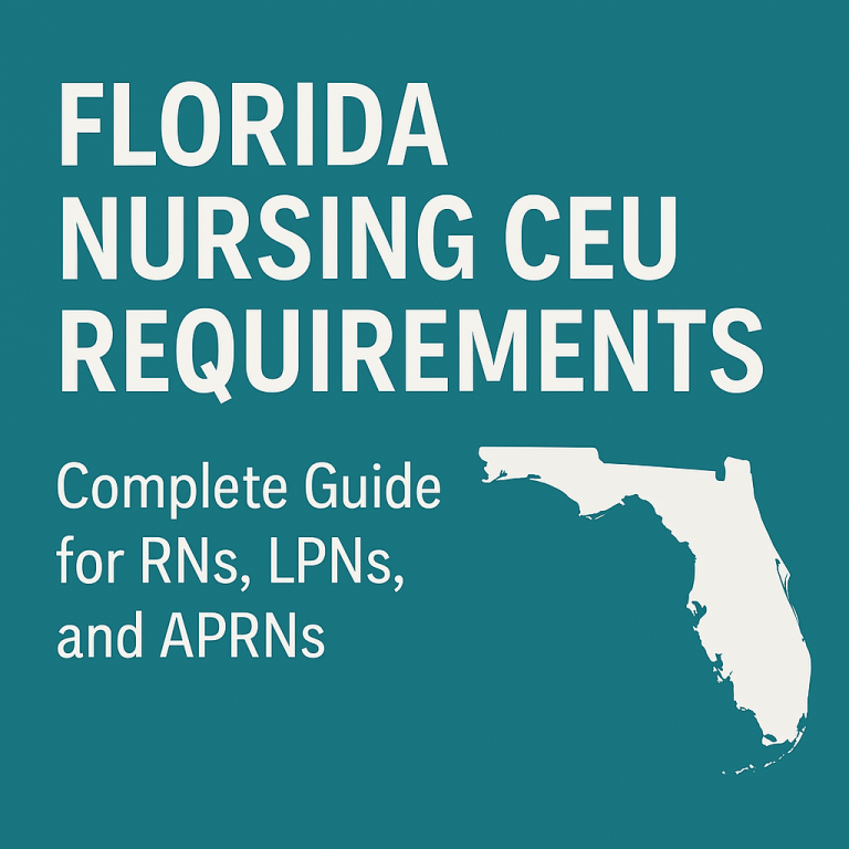 How to Renew Your Florida Nursing License: 2025 CEU Requirements Explained